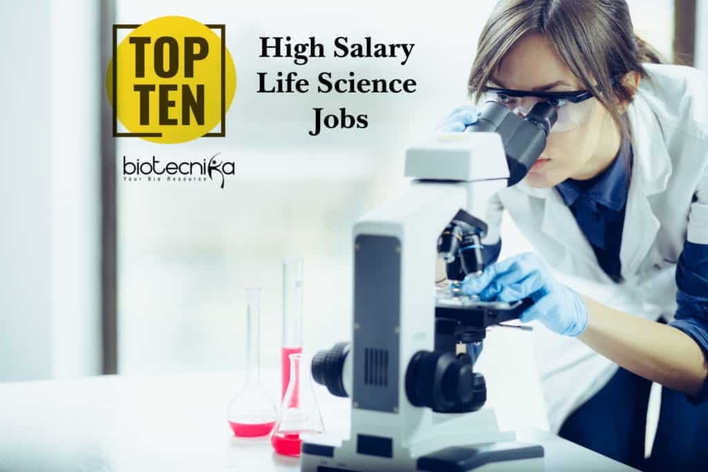 High Salary Life Science Jobs / Biotech Jobs - Top 10 List