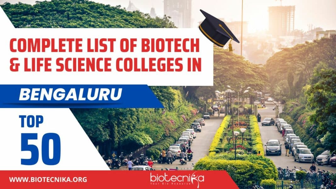 Top Biotech & Life Science Colleges in Bangalore – Complete List