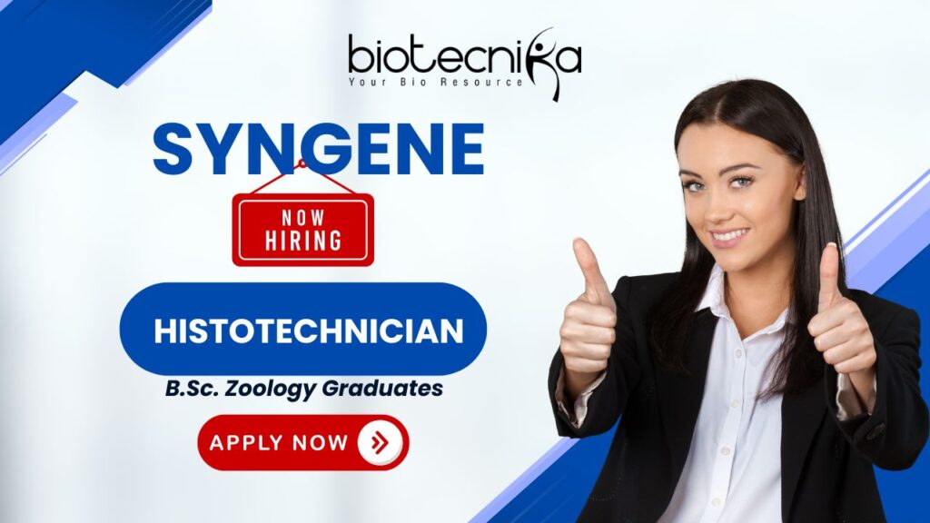 Histotechnician Jobs – Syngene Research Assistant Vacancy