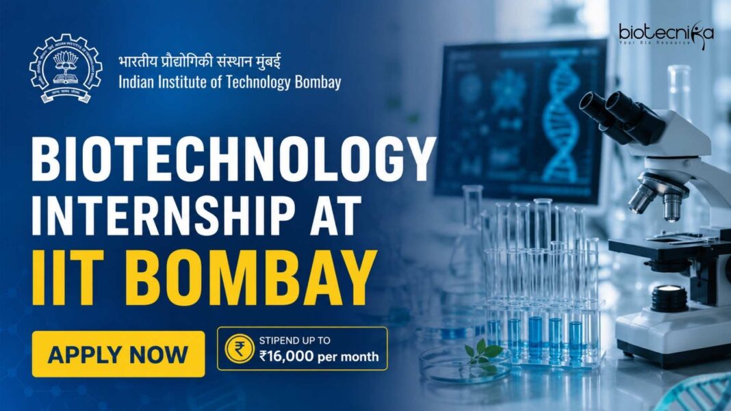Biotechnology Internship at IIT Bombay | Candidates Apply Now