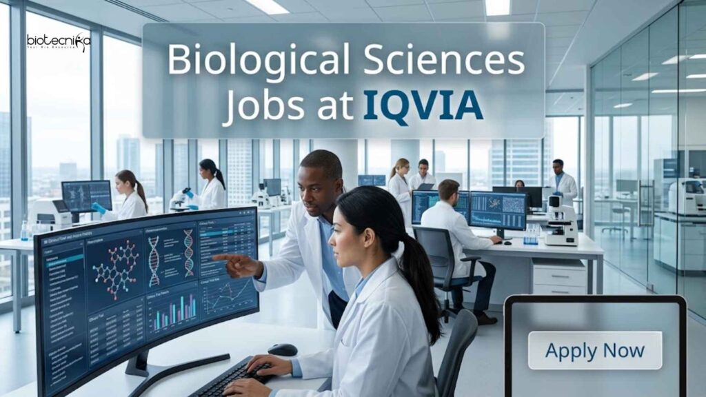 Biological Sciences Jobs at IQVIA | Candidates Apply Now